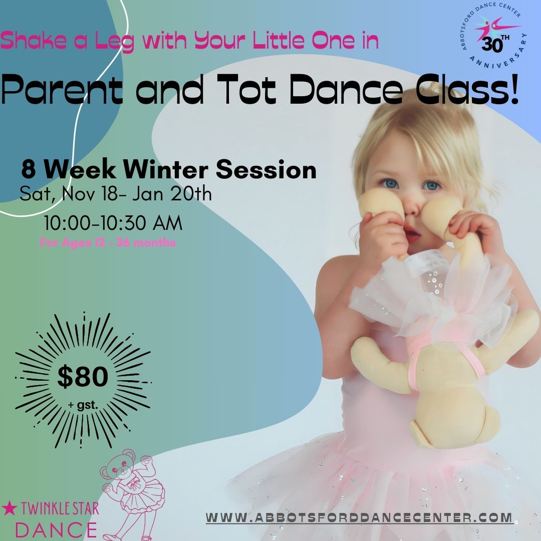 Winter Parent n Tot Dance Class - Abbotsford Dance Center